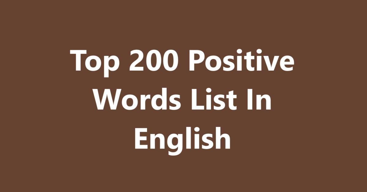 Top 200 Positive Words List In English Sahil Sir LovHind Top 200 Positive Words List In English Sahil Sir LovHind